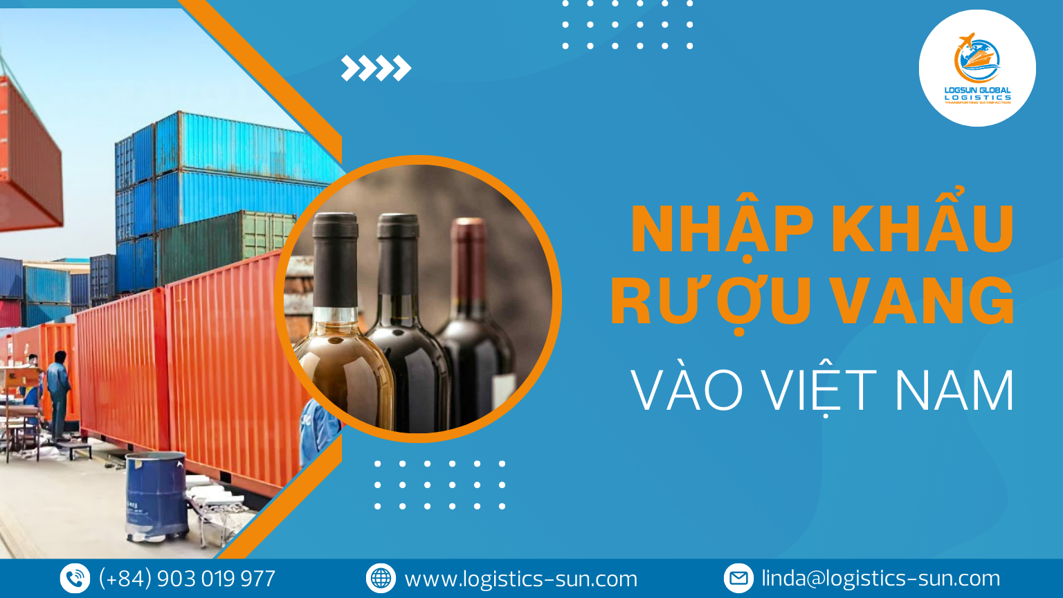 Nhập khẩu rượu vang vào Việt Nam: Những điều cần biết cho doanh nghiệp